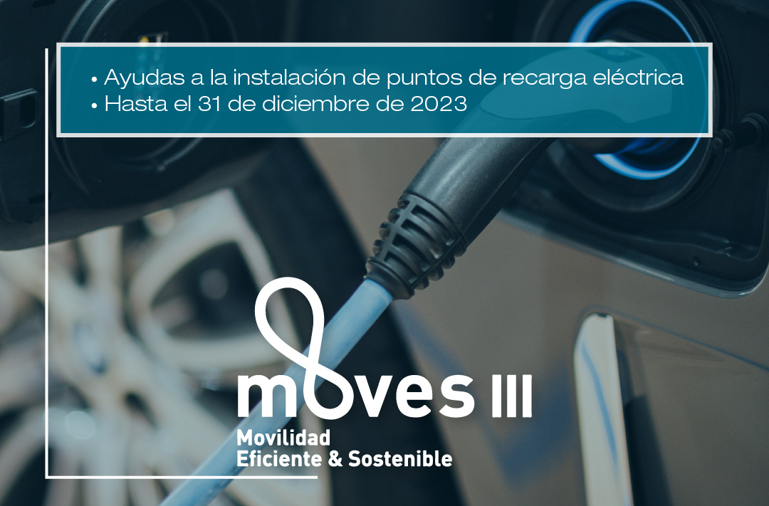 Modificación en el Programa MOVES III, Programa Ayudas Renovables Térmicas y Eficiencia ...